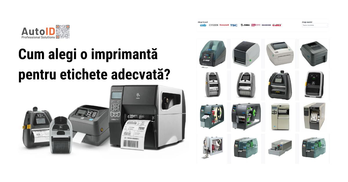 Cum alegi imprimanta pentru etichete adecvată? - AutoID