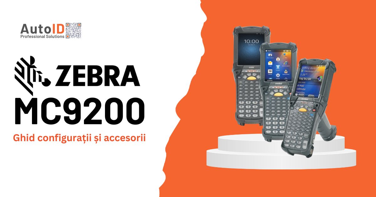 Ghid configurații și accesorii Zebra MC9200 - AutoID