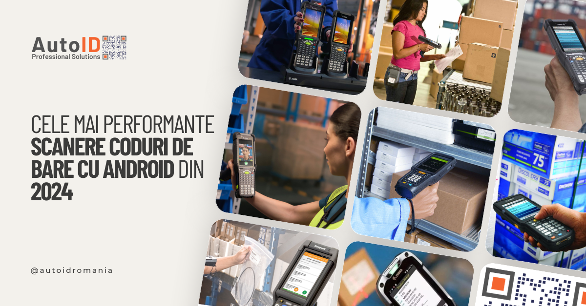 Cele mai performante scanere coduri de bare cu Android din 2024 - AutoID